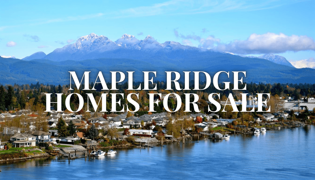 Maple Ridge Single Family Homes For Sale - Sonny Bhinder Real Estate Team